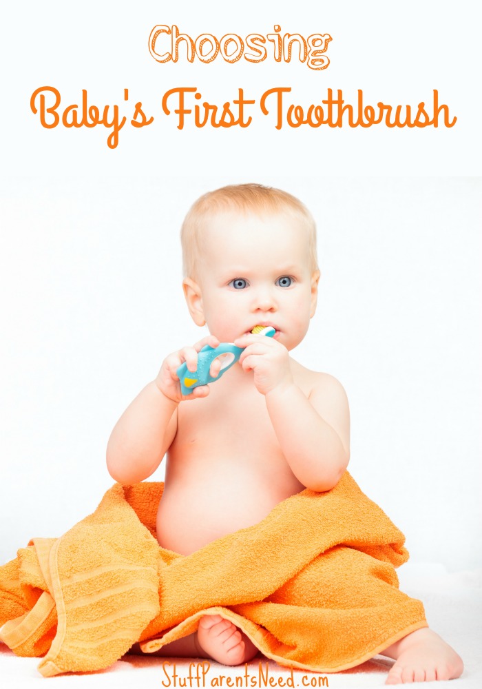 Choosing the Best First Toothbrush - Stuff Parents Need