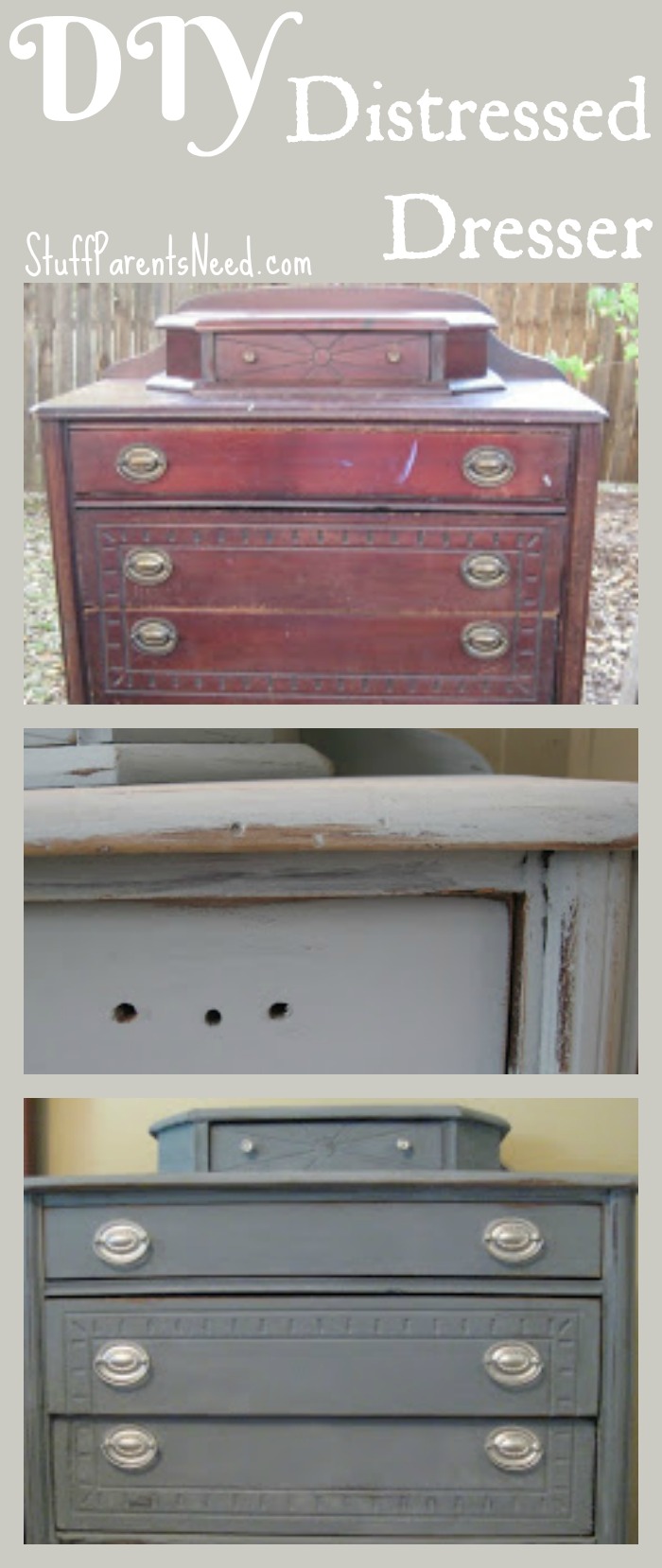 DIY Distressed Dresser DIY Part 3 - Stuff Parents Need