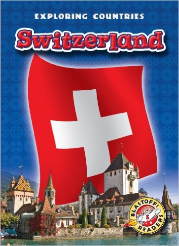 20 Great Books About Switzerland for Children - Stuff Parents Need